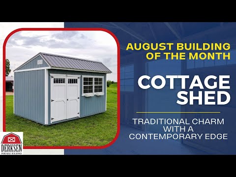 Cottage Shed: Derksen’s August Building of the Month - Homestead Landing